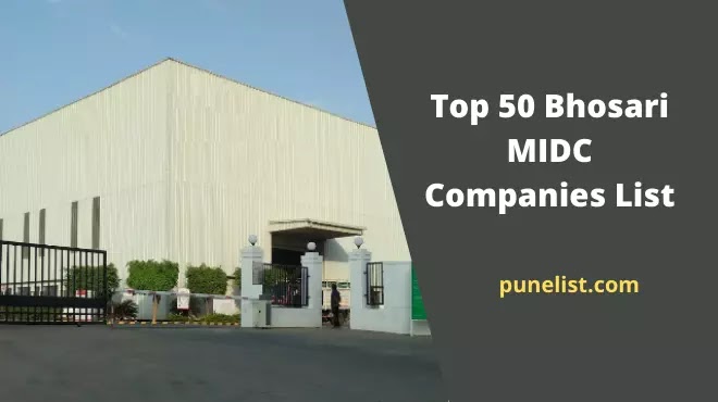 Top 50 Bhosari MIDC Companies List - Punelist